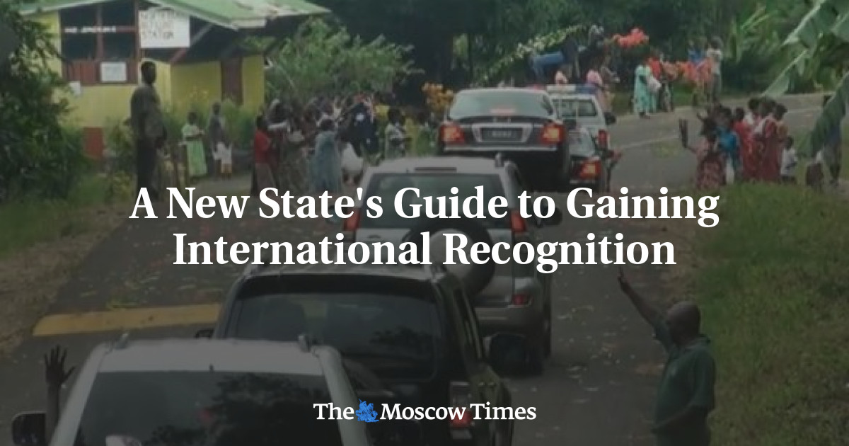 A New State's Guide to Gaining International Recognition