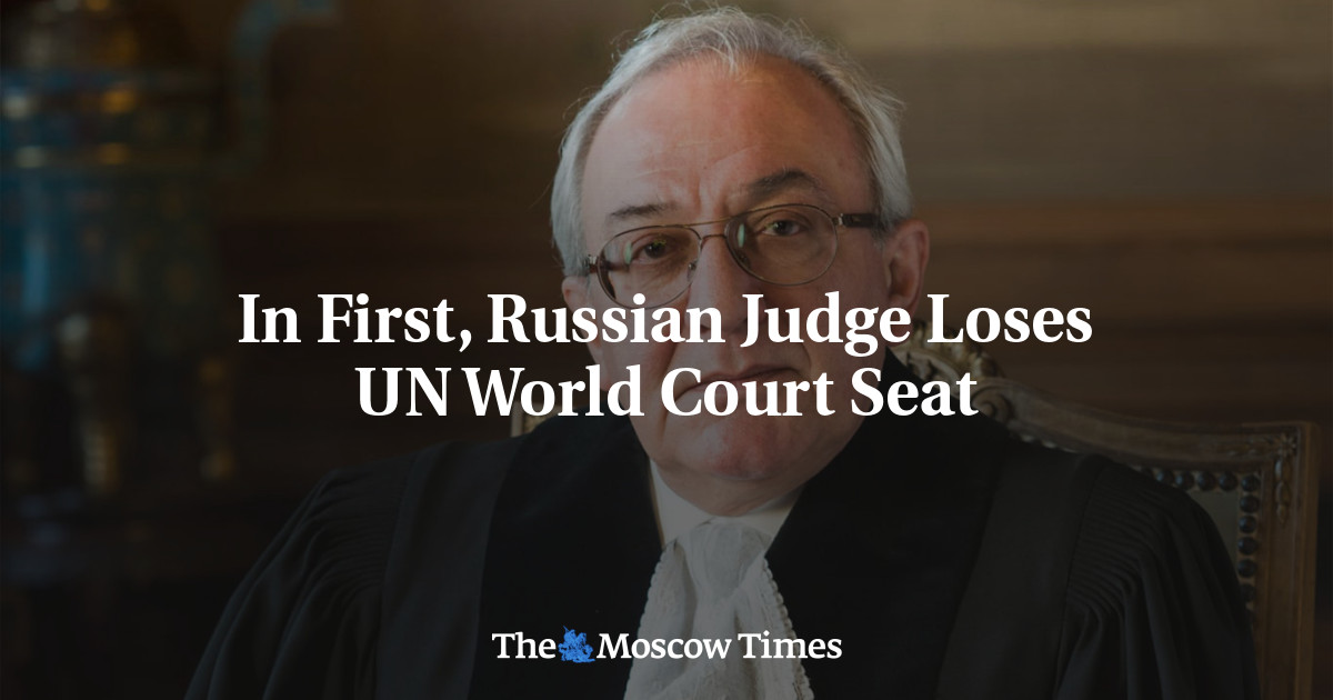 In First, Russian Judge Loses UN World Court Seat - The Moscow Times