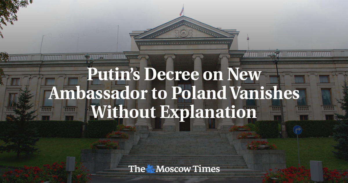 Putin’s Decree on New Ambassador to Poland Vanishes Without Explanation ...