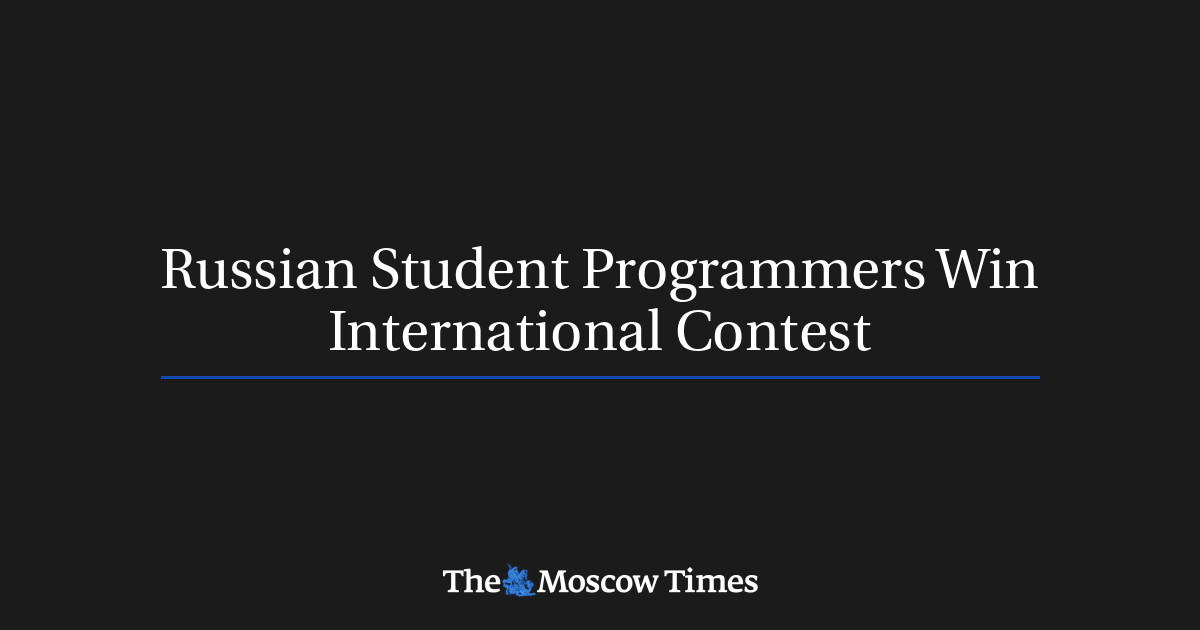 Russian Student Programmers Win International Contest