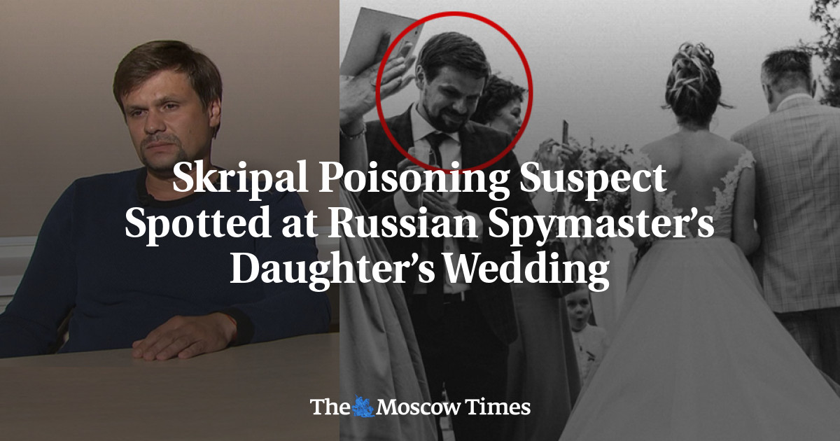 Skripal Poisoning Suspect Spotted at Russian Spymaster’s Daughter’s ...