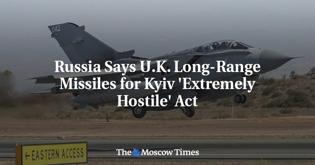 Russia Says U.K. Long-Range Missiles for Kyiv 'Extremely Hostile' Act ...