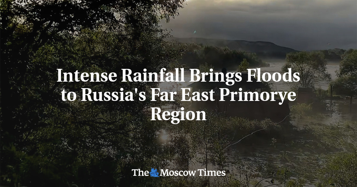 Intense Rainfall Brings Floods to Russia's Far East Primorye Region ...