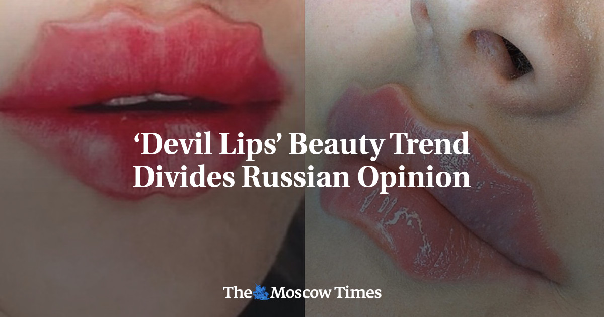 ‘Devil Lips’ Beauty Trend Divides Russian Opinion - The Moscow Times