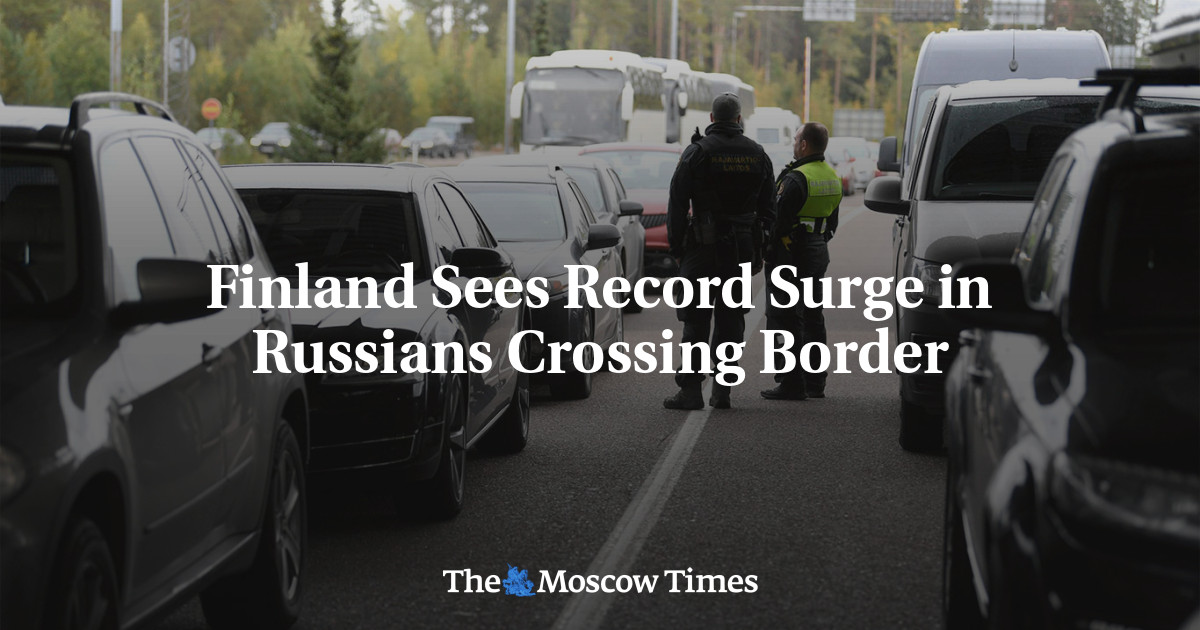 Finland Sees Record Surge in Russians Crossing Border - The Moscow Times
