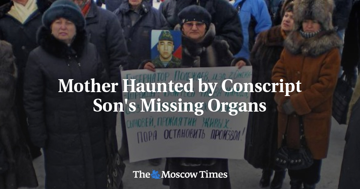 Mother Haunted by Conscript Son's Missing Organs