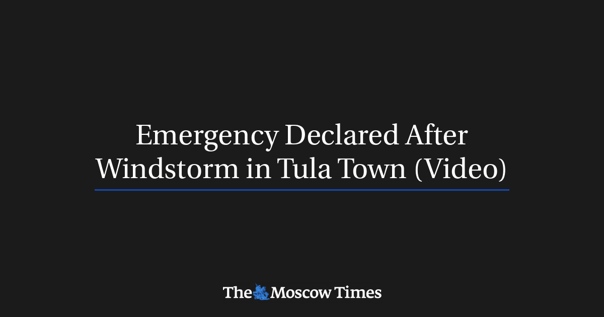 Emergency Declared After Windstorm in Tula Town (Video)
