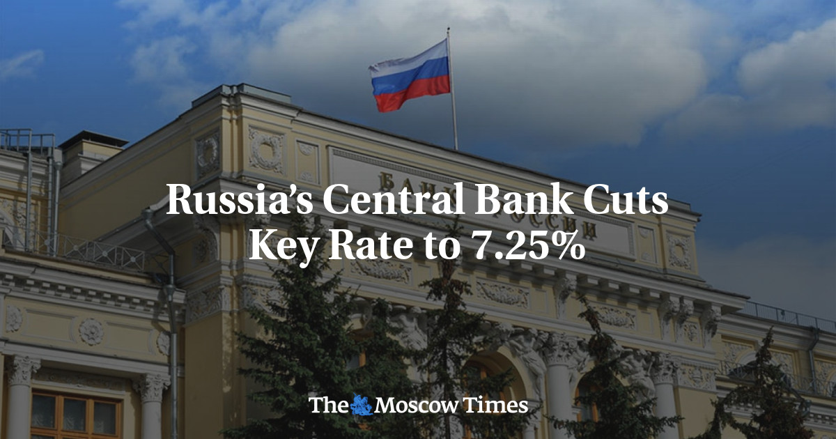 Russia’s Central Bank Cuts Key Rate to 7.25% - The Moscow Times
