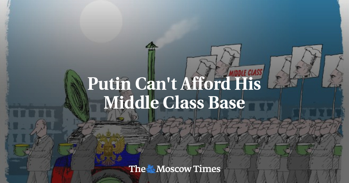 Putin Cant Afford His Middle Class Base