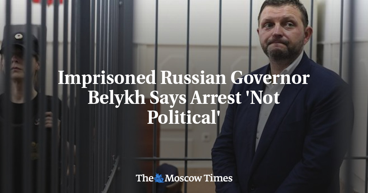 Imprisoned Russian Governor Belykh Says Arrest 'Not Political'