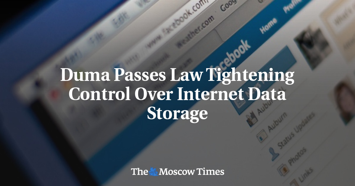 Duma Passes Law Tightening Control Over Internet Data Storage