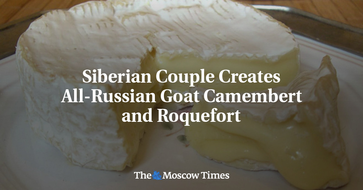 Siberian Couple Creates All-Russian Goat Camembert and Roquefort
