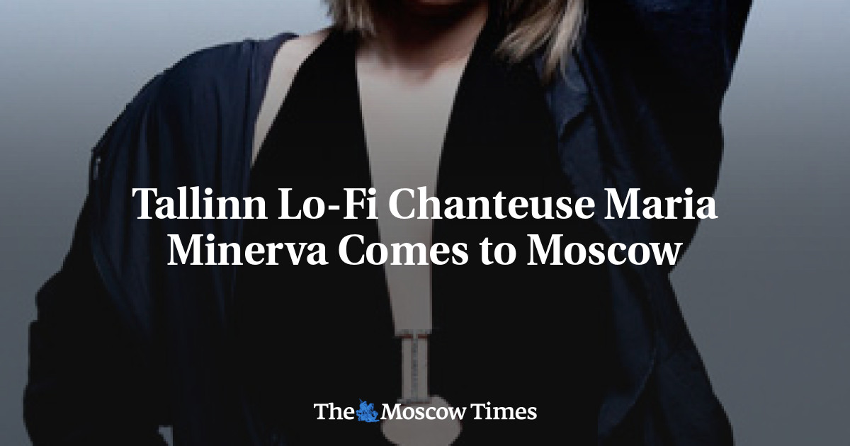Tallinn Lo-Fi Chanteuse Maria Minerva Comes to Moscow