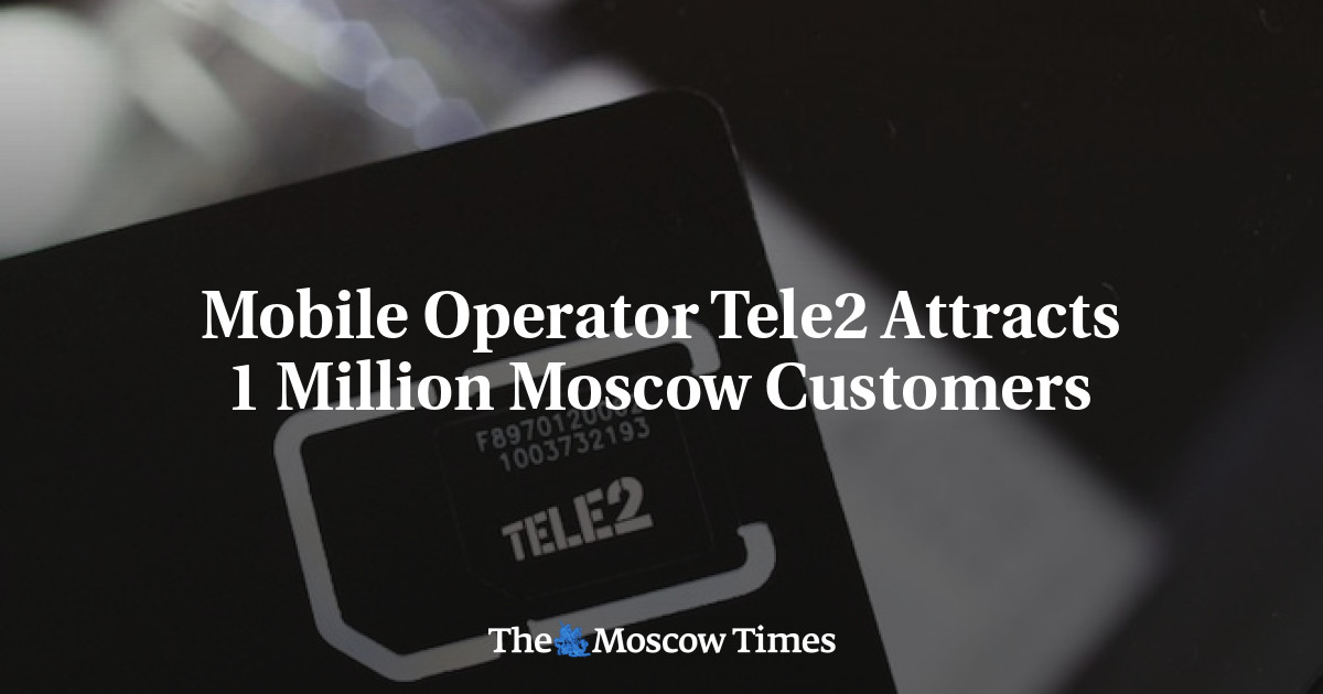 Mobile Operator Tele2 Attracts 1 Million Moscow Customers