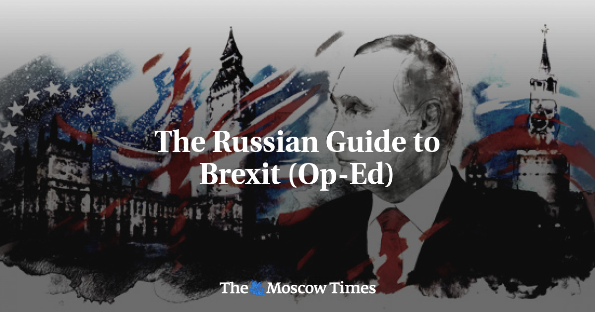 The Russian Guide to Brexit (Op-Ed)