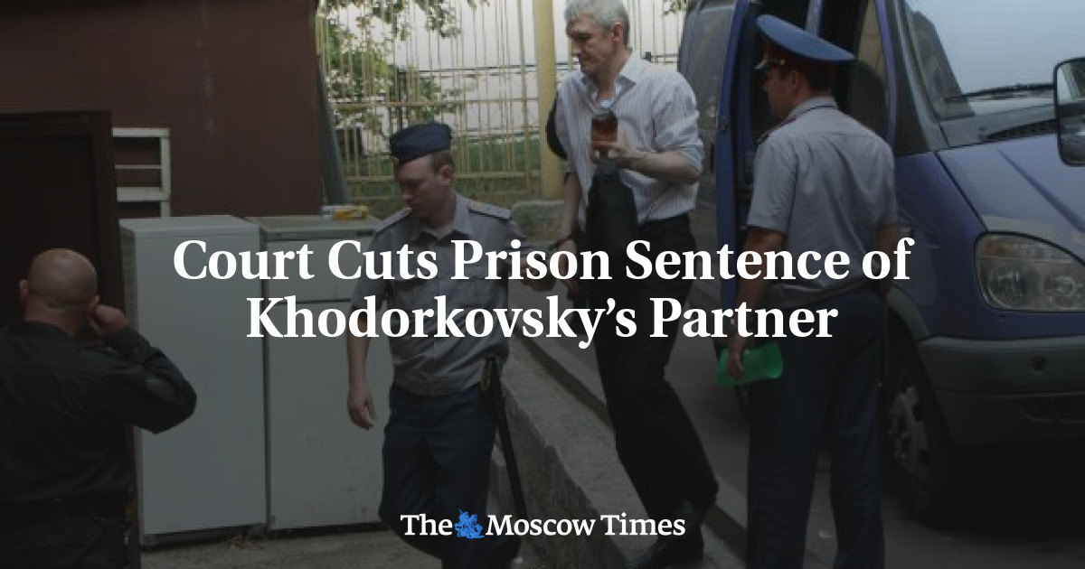 Court Cuts Prison Sentence of Khodorkovsky’s Partner Court Cuts Prison Sentence of Khodorkovsky’s Partner