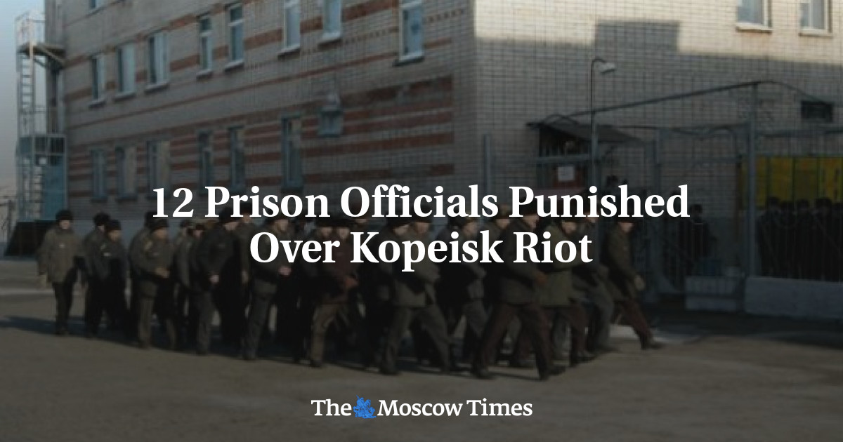 12 Prison Officials Punished Over Kopeisk Riot