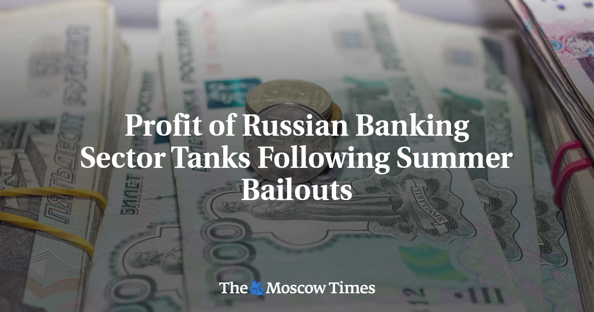 Profit of Russian Banking Sector Tanks Following Summer Bailouts