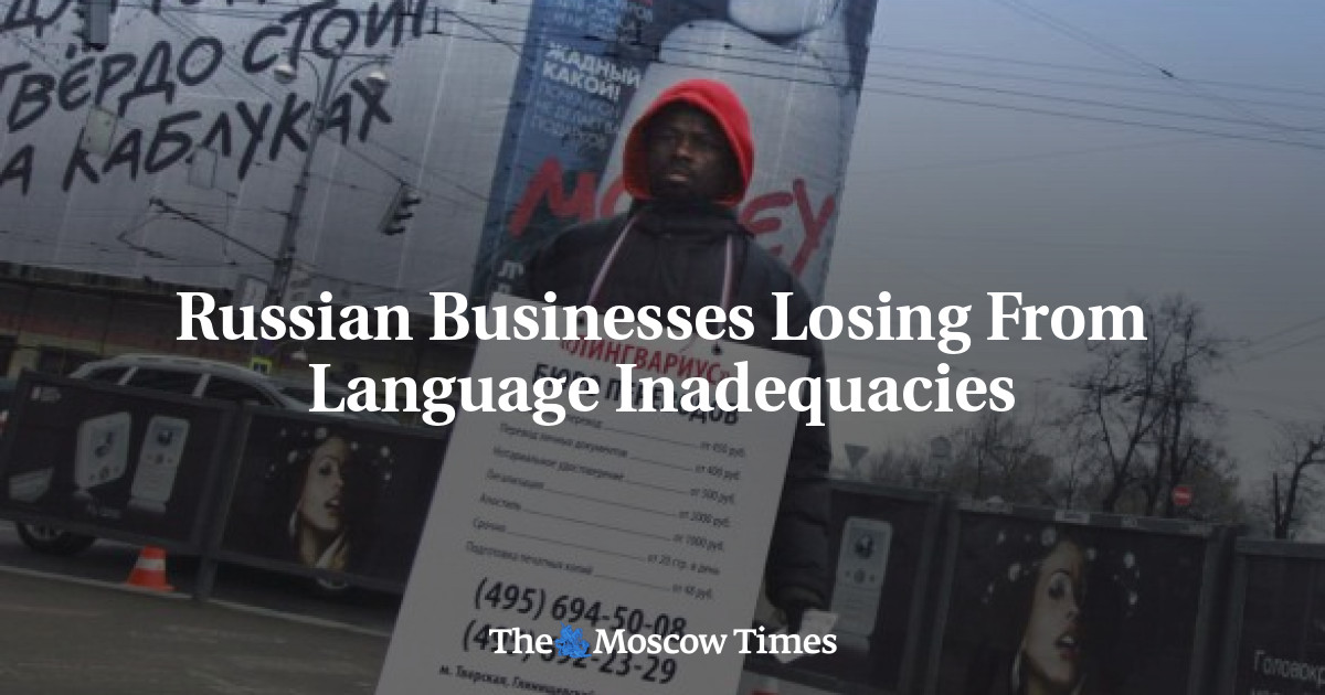 Russian Businesses Losing From Language Inadequacies