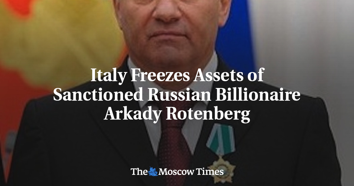 Italy Freezes Assets of Sanctioned Russian Billionaire Arkady Rotenberg