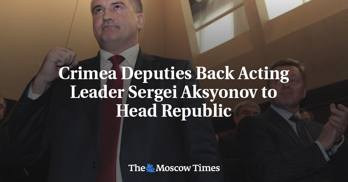 Crimea Deputies Back Acting Leader Sergei Aksyonov to Head Republic