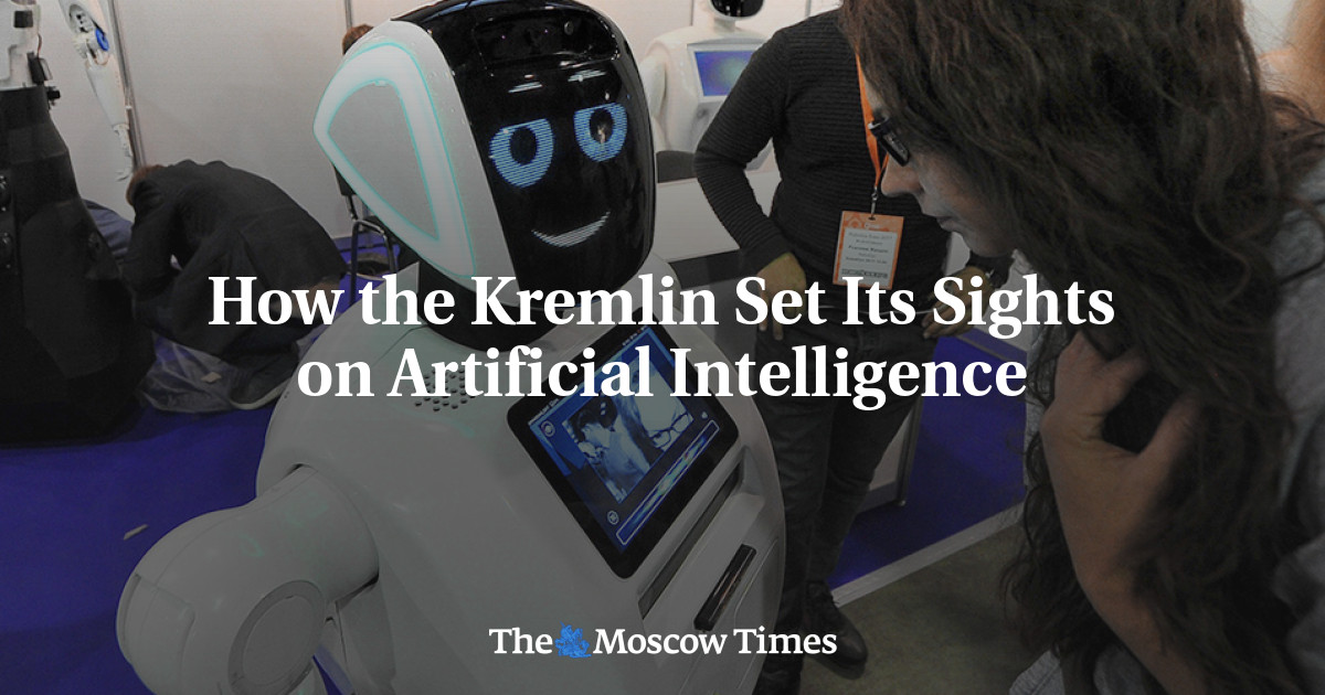 How the Kremlin Set Its Sights on Artificial Intelligence - The Moscow ...