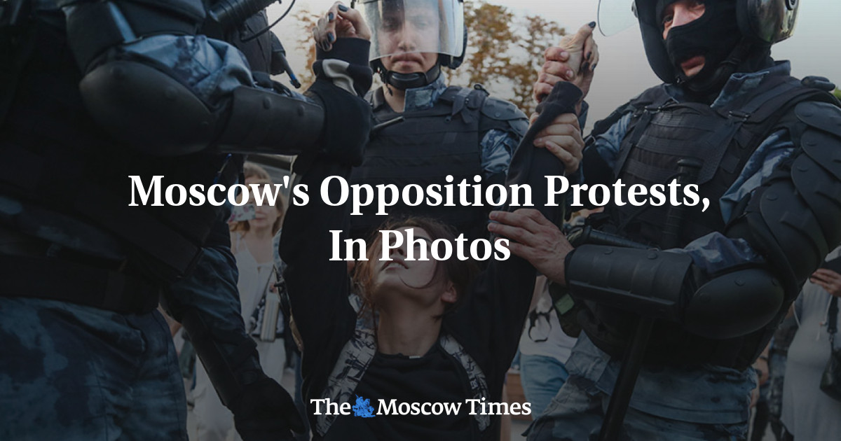 Moscow's Opposition Protests, In Photos - The Moscow Times