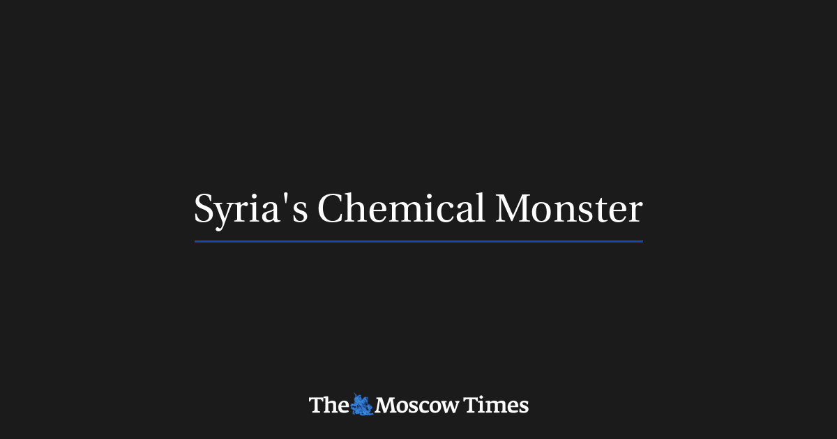 Syria's Chemical Monster