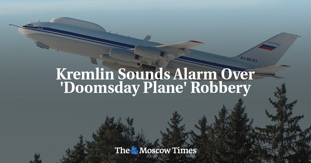 Kremlin Sounds Alarm Over Doomsday Plane Robbery The Moscow Times
