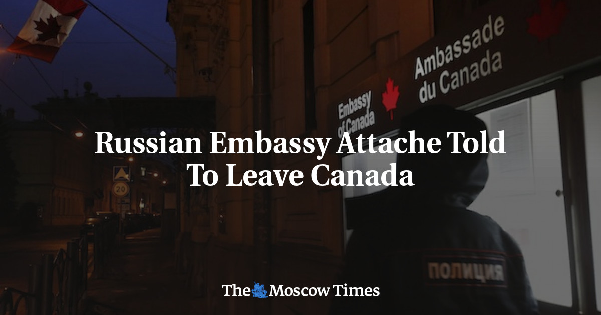 Russian Embassy Attache Told To Leave Canada