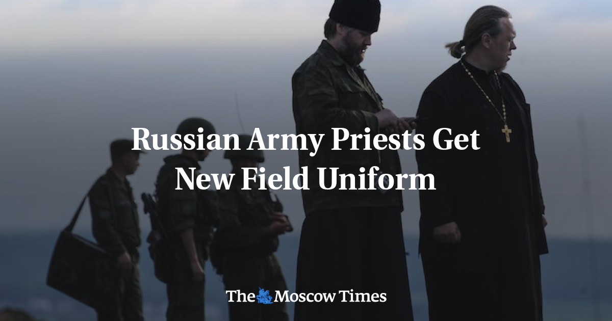 Russian Army Priests Get New Field Uniform