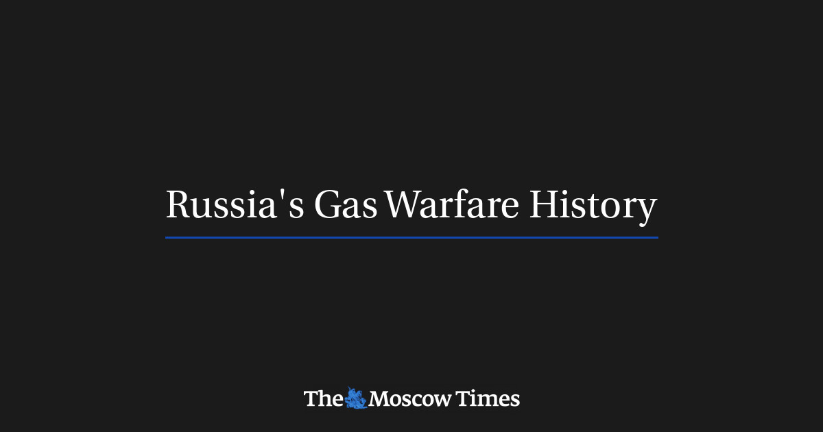 Russia's Gas Warfare History