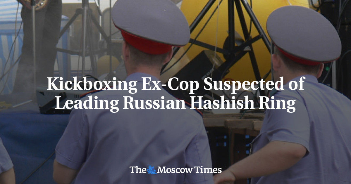 Kickboxing Ex-Cop Suspected of Leading Russian Hashish Ring