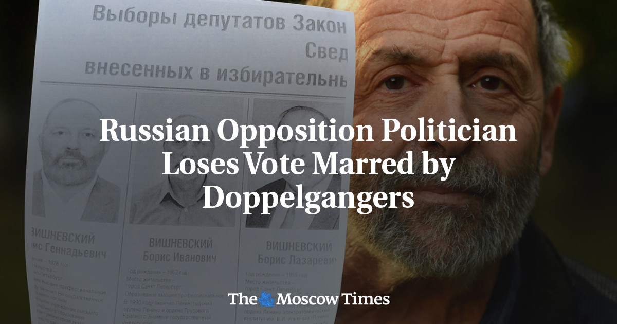 Russian Opposition Politician Loses Vote Marred by Doppelgangers - The ...