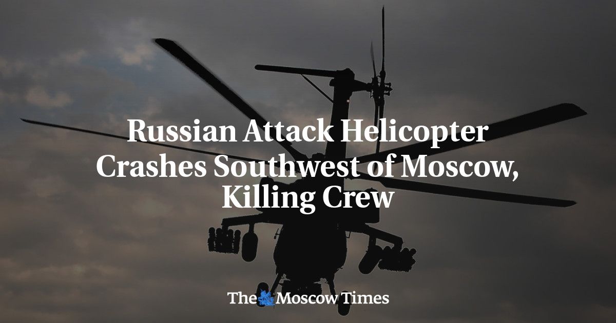 Russian Attack Helicopter Crashes Southwest of Moscow, Killing Crew ...