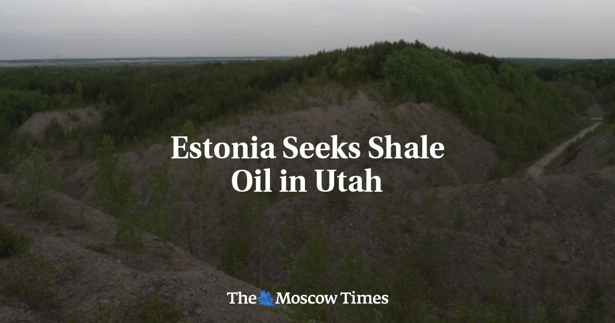 Estonia Seeks Shale Oil in Utah