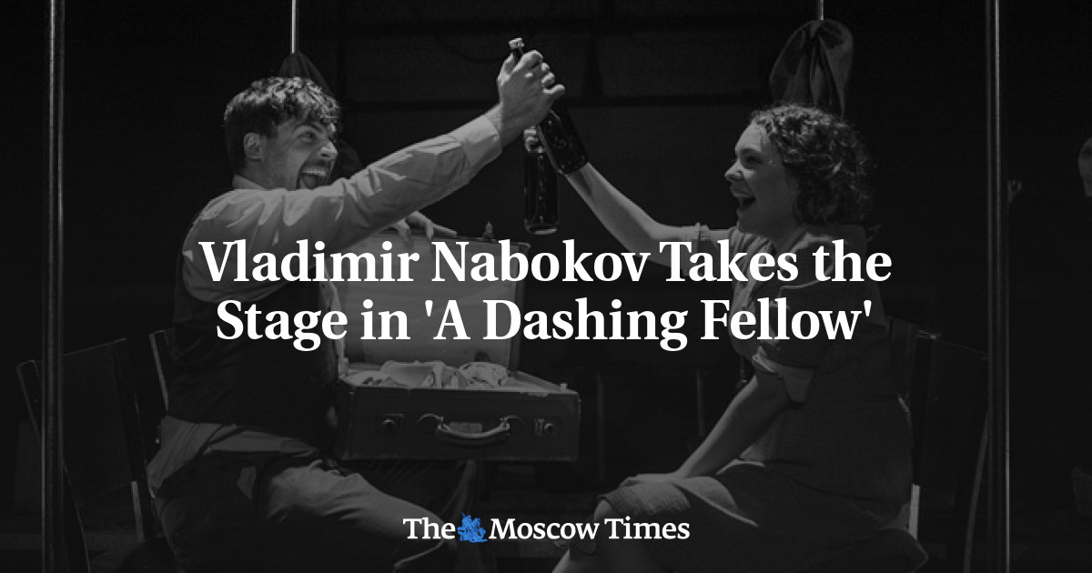 Vladimir Nabokov Takes the Stage in 'A Dashing Fellow'