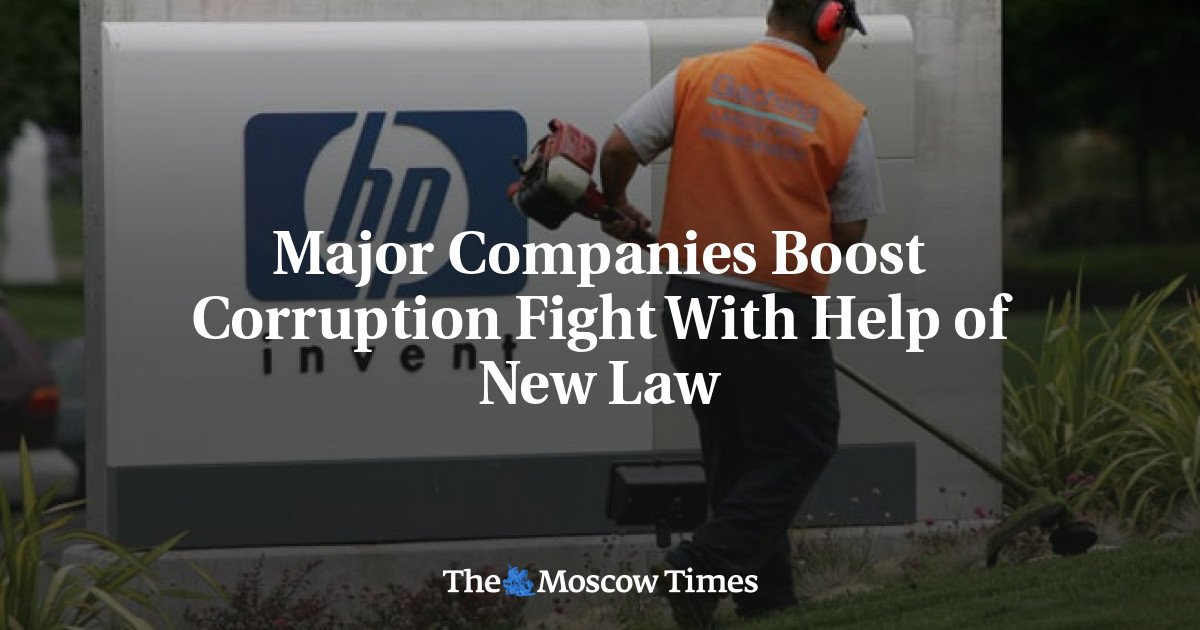 Major Companies Boost Corruption Fight With Help of New Law
