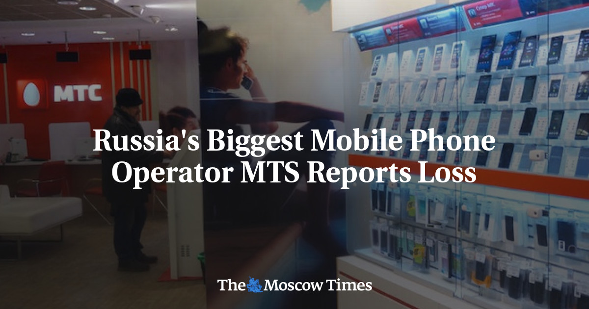Russia's Biggest Mobile Phone Operator MTS Reports Loss