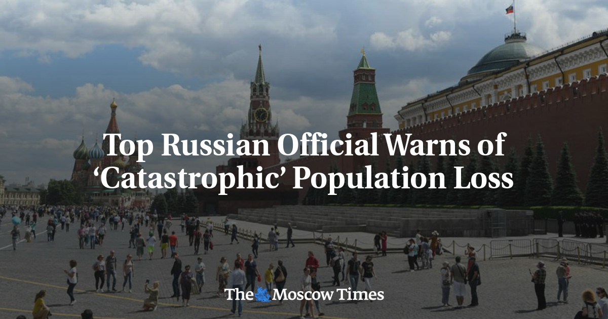 Top Russian Official Warns of ‘Catastrophic’ Population Loss - The ...