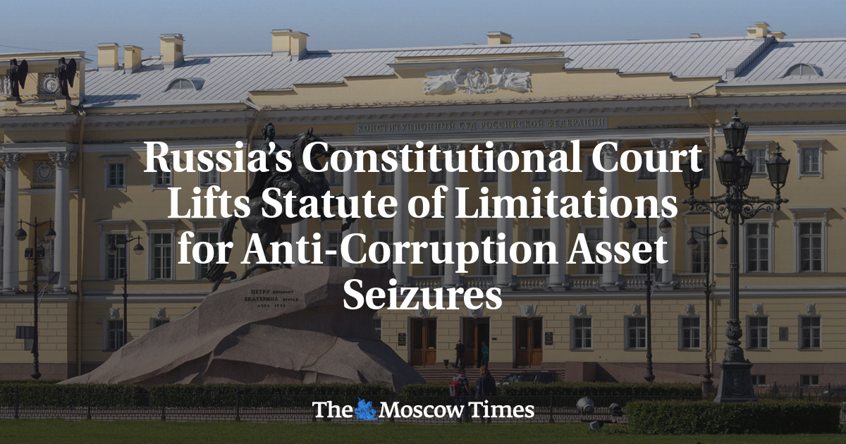 Russia’s Constitutional Court Lifts Statute of Limitations for Anti ...