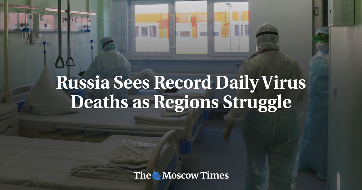 Russia Sees Record Daily Virus Deaths as Regions Struggle - The Moscow ...