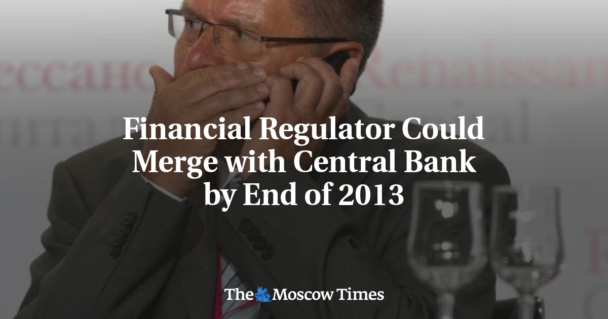 Financial Regulator Could Merge with Central Bank by End of 2013