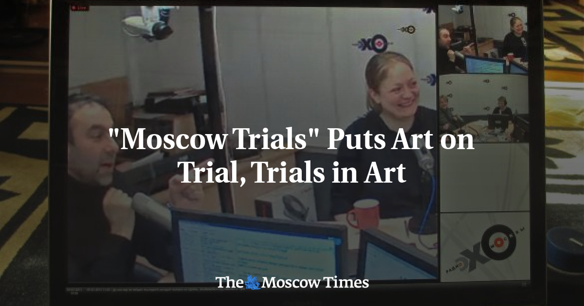 "Moscow Trials" Puts Art on Trial, Trials in Art