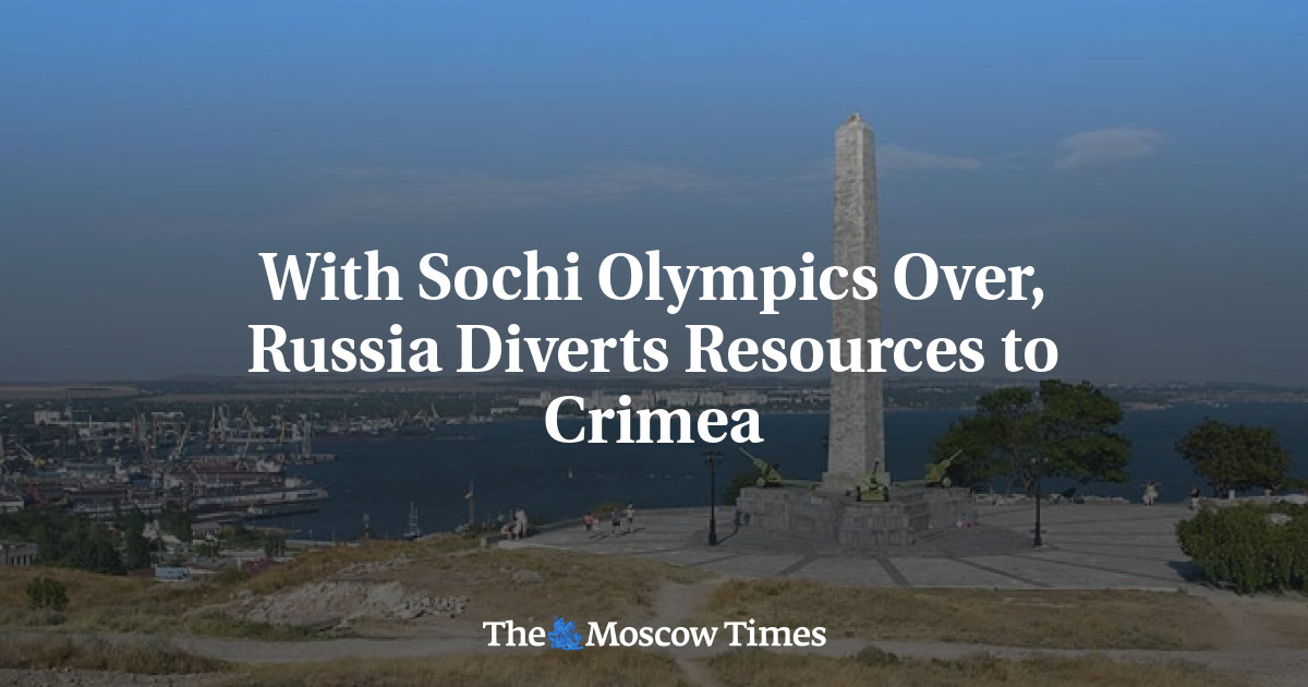 With Sochi Olympics Over, Russia Diverts Resources to Crimea