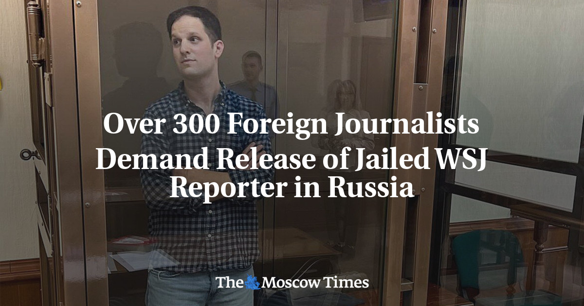 Over 300 Foreign Journalists Demand Release of Jailed WSJ Reporter in ...