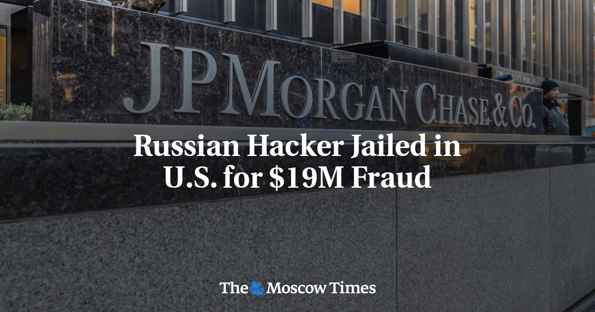 Russian Hacker Jailed in U.S. for $19M Fraud - The Moscow Times