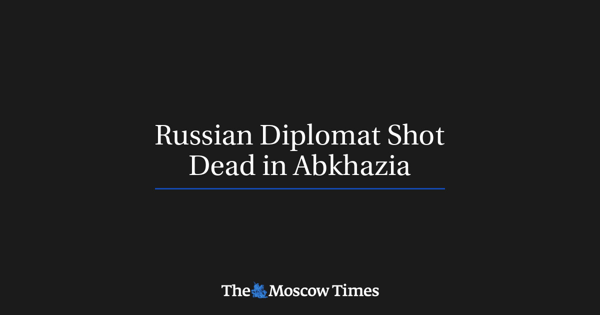 Russian Diplomat Shot Dead in Abkhazia