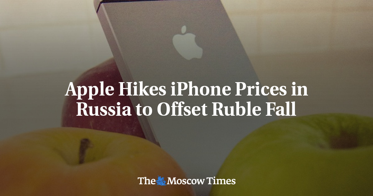 Apple Hikes iPhone Prices in Russia to Offset Ruble Fall