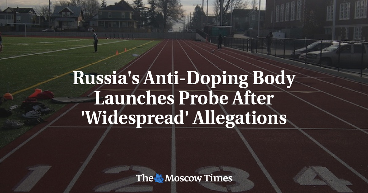 Russia's Anti-Doping Body Launches Probe After 'Widespread' Allegations
